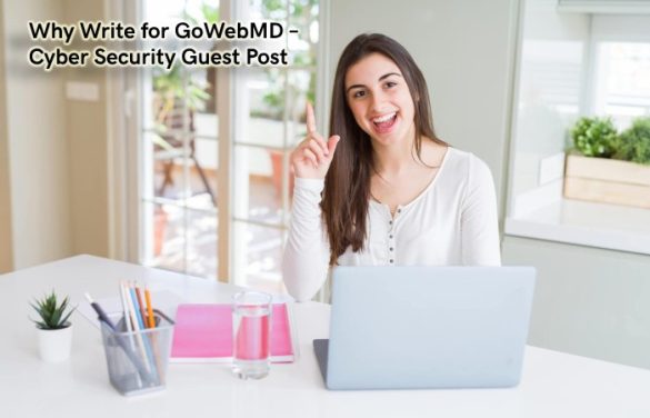 Cyber Security Guest Post – Write For Us And Submit Post